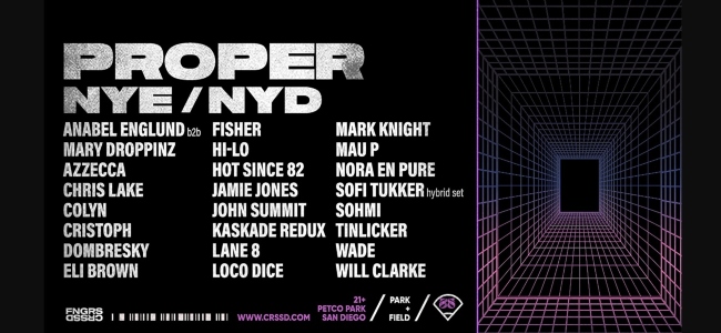 FNGRS CRSSD presents PROPER NYE/NYD